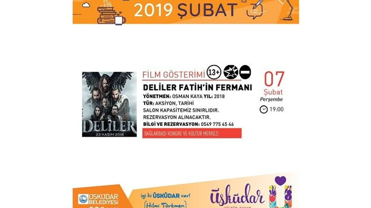 Film gösterimi: Deliler Fatih'in Fermanı - Dünya Bizim Kültür Portalı