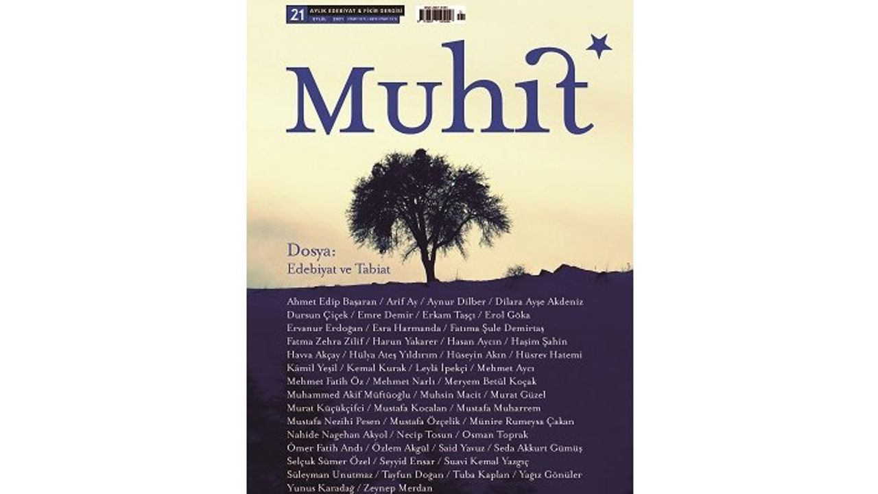 Muhit Edebiyat ve Tabiat Dosyasıyla Raflarda - Dünya Bizim Kültür Portalı