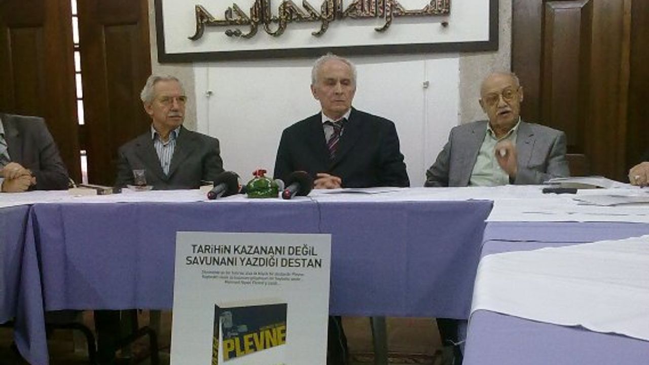 Plevne'nin romanı nihayet yazıldı! - Dünya Bizim Kültür Portalı