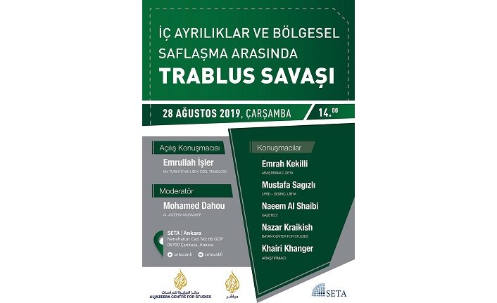 Panel: İç Ayrılıklar ve Bölgesel Saflaşma Arasında Trablus Savaşı ...