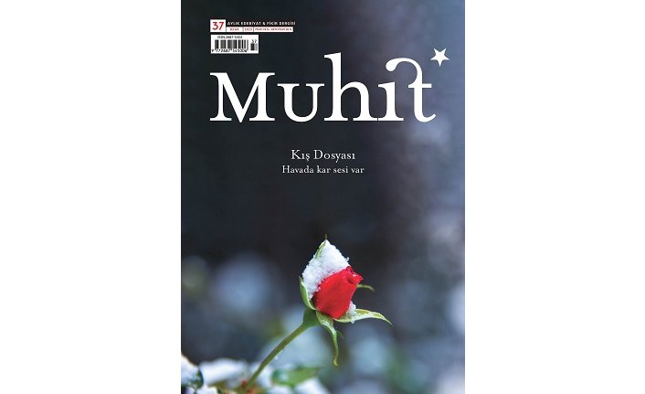 Muhit kış dosyasıyla raflarda - Dünya Bizim Kültür Portalı